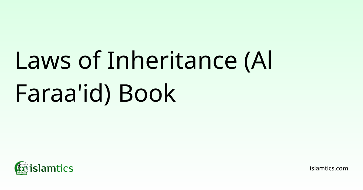 Laws of Inheritance (Al Faraa'id) Books from Sahih al Bukhari from ...