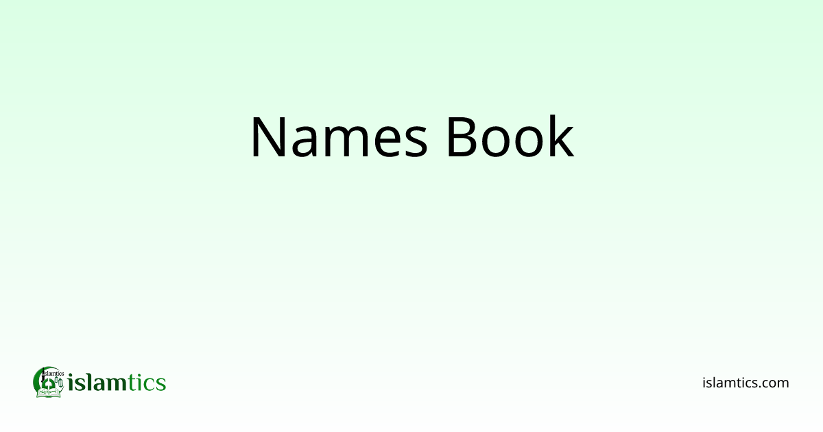 Names Books from Al Adab Al Mufrad from Al Adab Al Mufrad in English ...