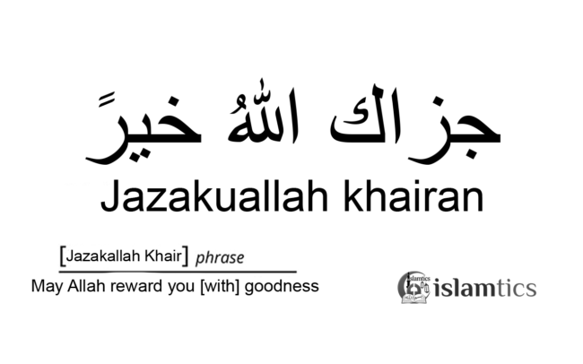 Jazakallah Khair or Jazakallah Khairan Meaning & How to Reply Nicely.