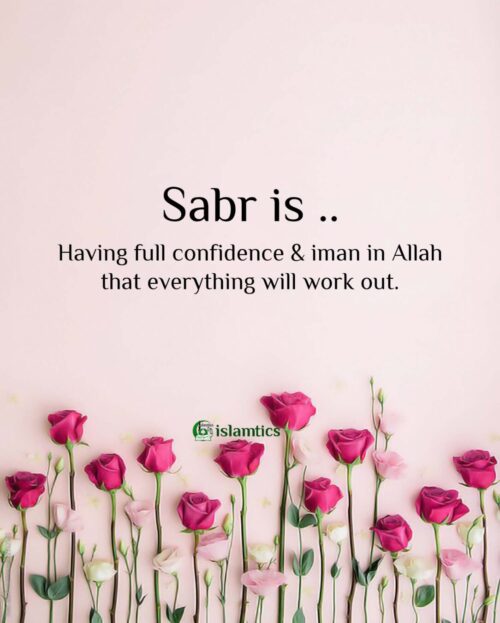 100 Beautiful Sabr Quotes In English Islamic Quotes About Patience
