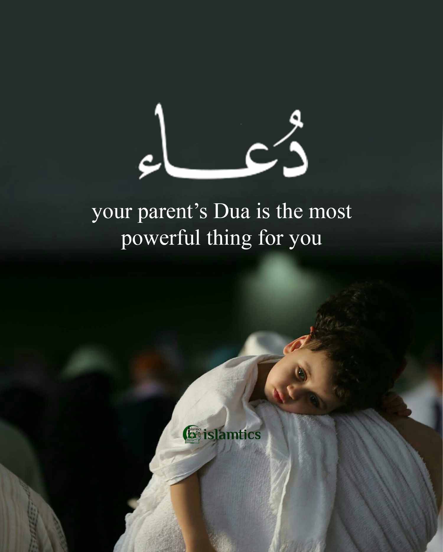 Your Parent s Dua Is The Most Powerful Thing For You Islamtics your-parent-s-dua-is-the-most-powerful-thing-for-you-islamtics