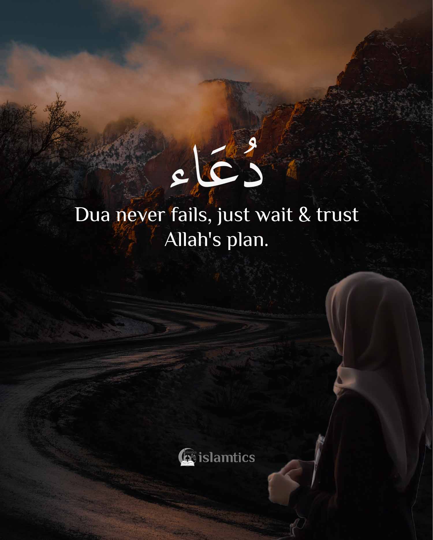 Keep making dua & trust Allah’s Plan & Timing | islamtics