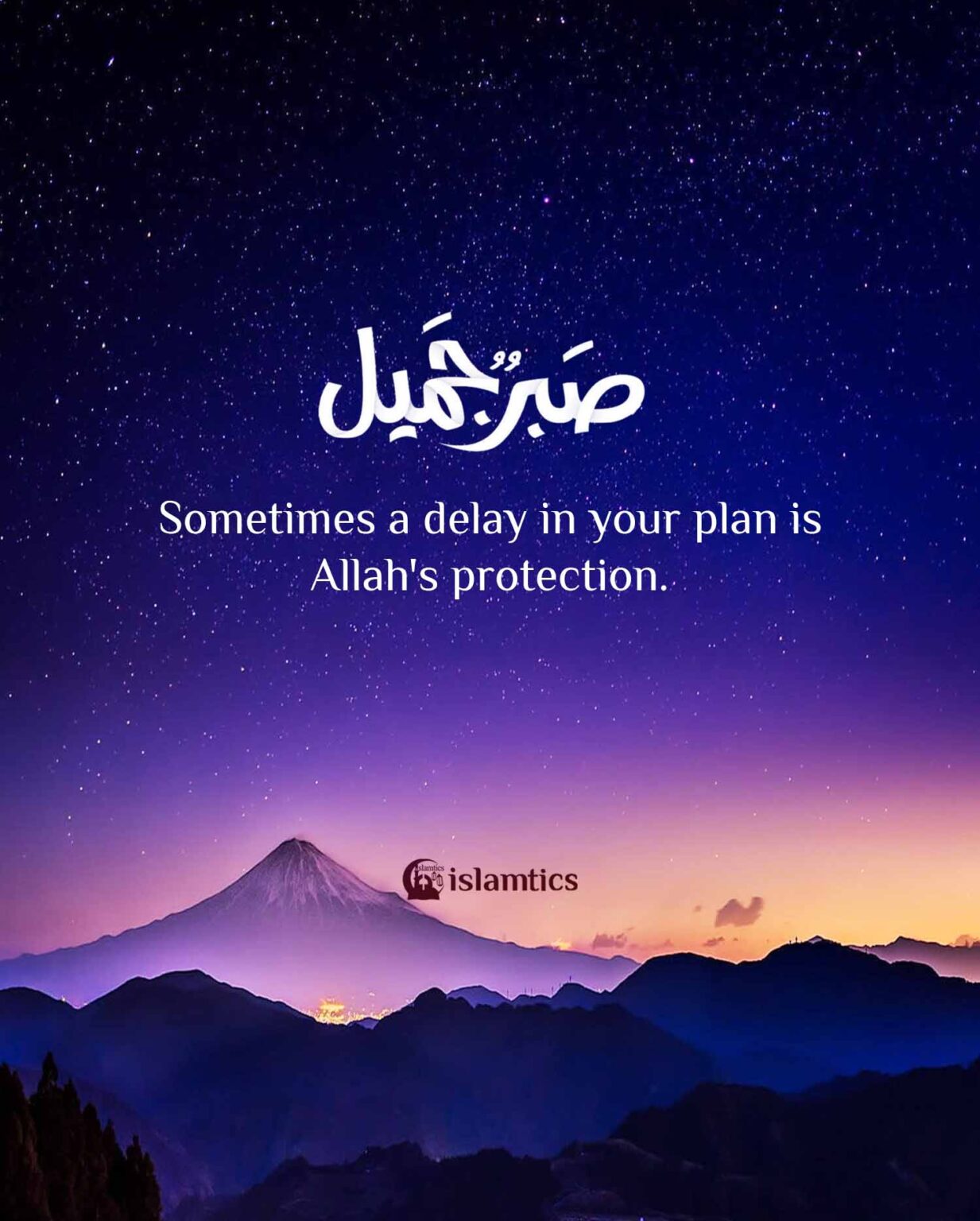 Sometimes a delay in your plan is Allah's protection. | islamtics