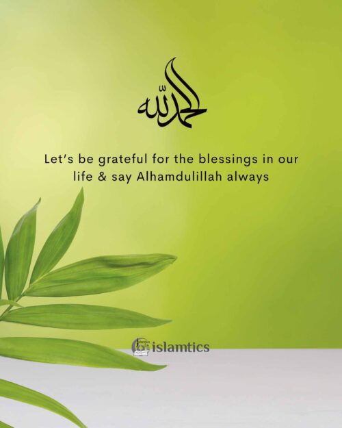 100+ Deep Alhamdulillah Quotes in English (With Images) | islamtics