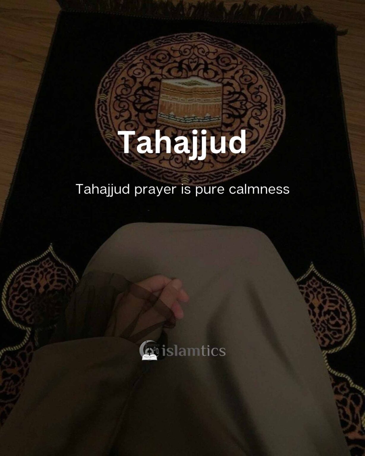 Tahajjud prayer is pure calmness | islamtics