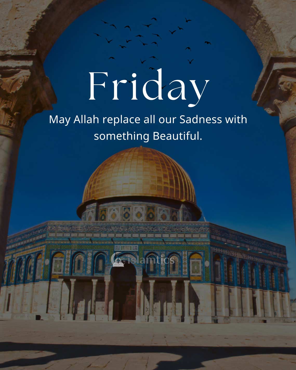 May Allah Replace All Our Sadness With Something Beautiful Jummah May Allah Replace All Our Sadness With Something Beautiful Jummah
